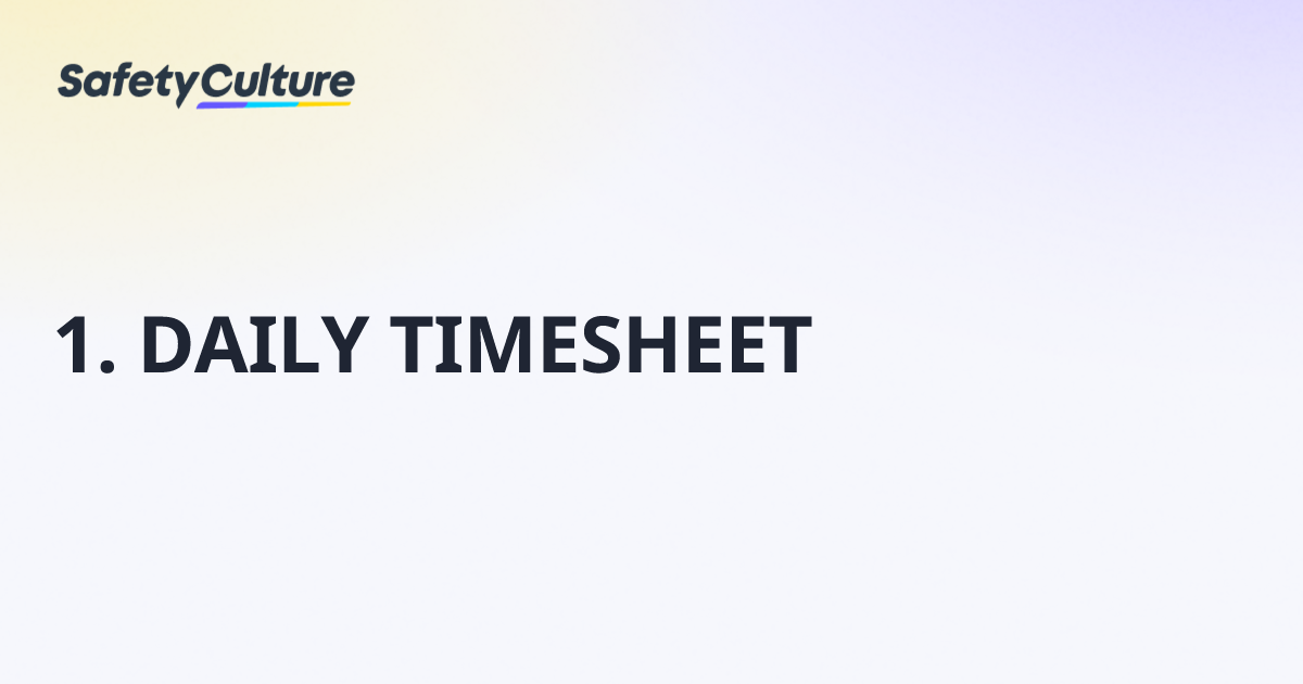 1. DAILY TIMESHEET | Free Template