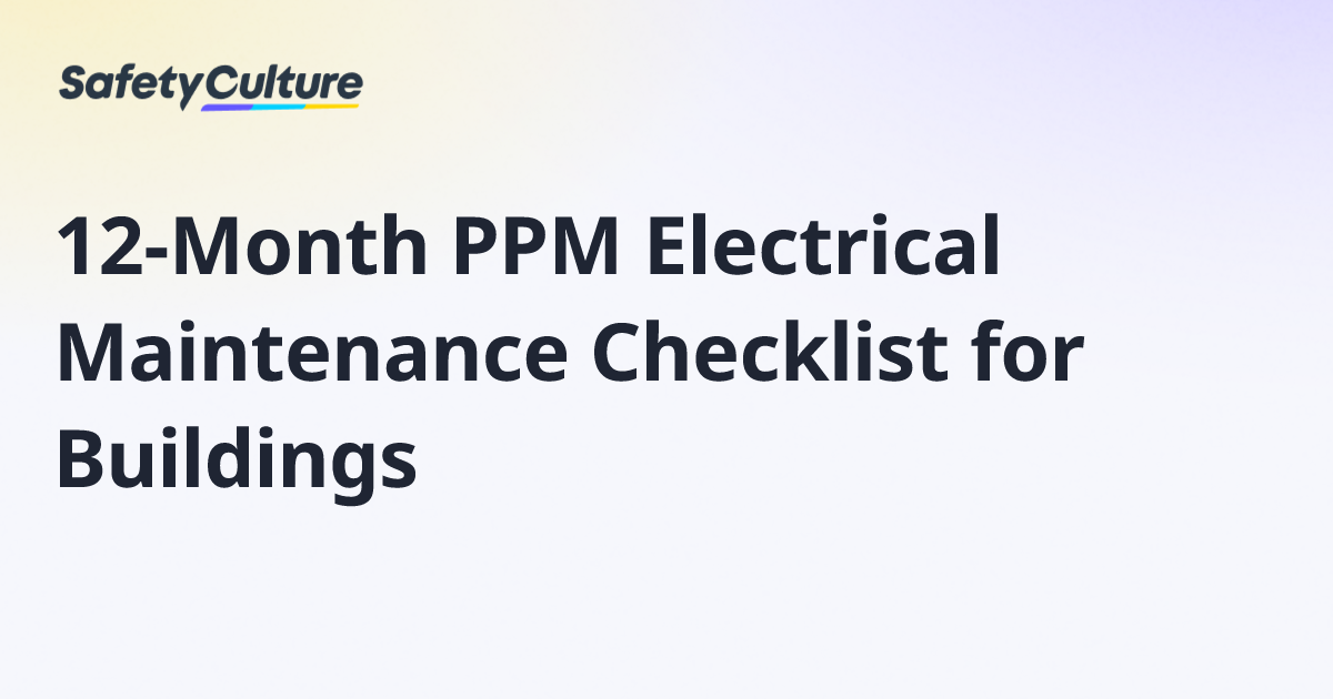 12-Month PPM Electrical Maintenance Checklist for Buildings | Free Template