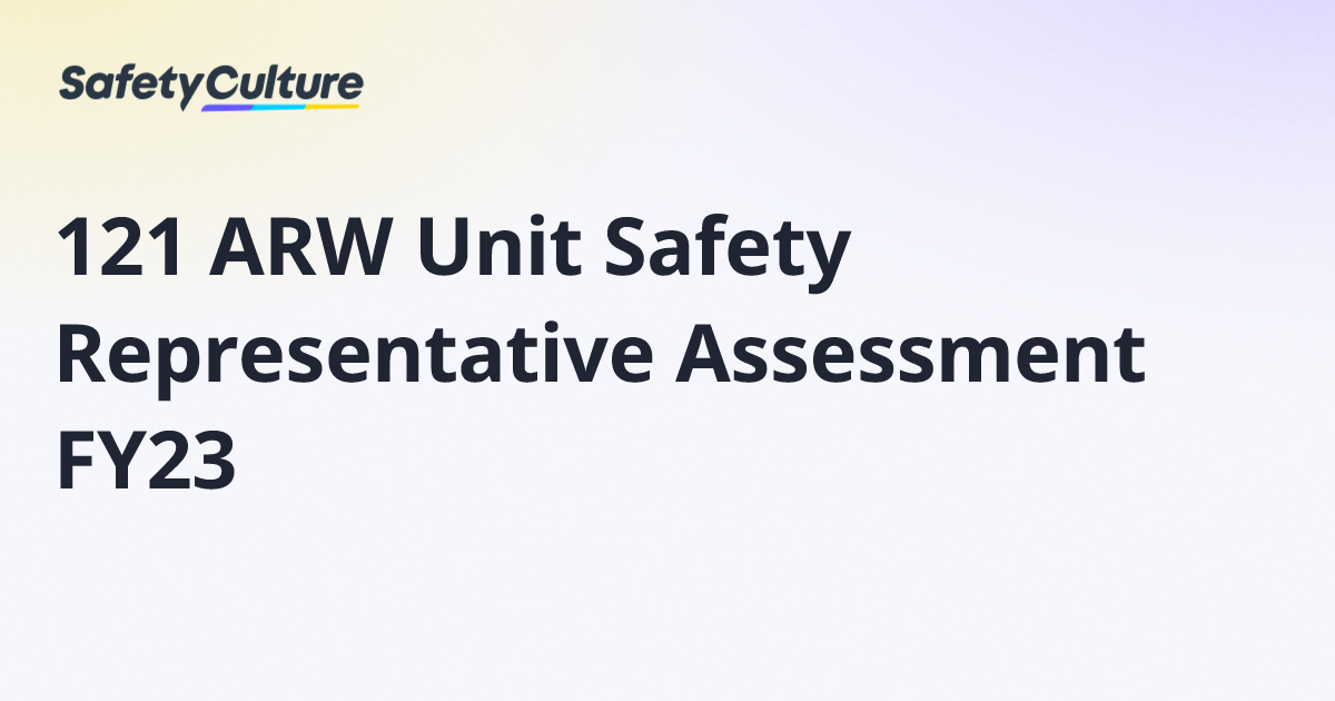 121 ARW Unit Safety Representative Assessment FY23 | Free Template