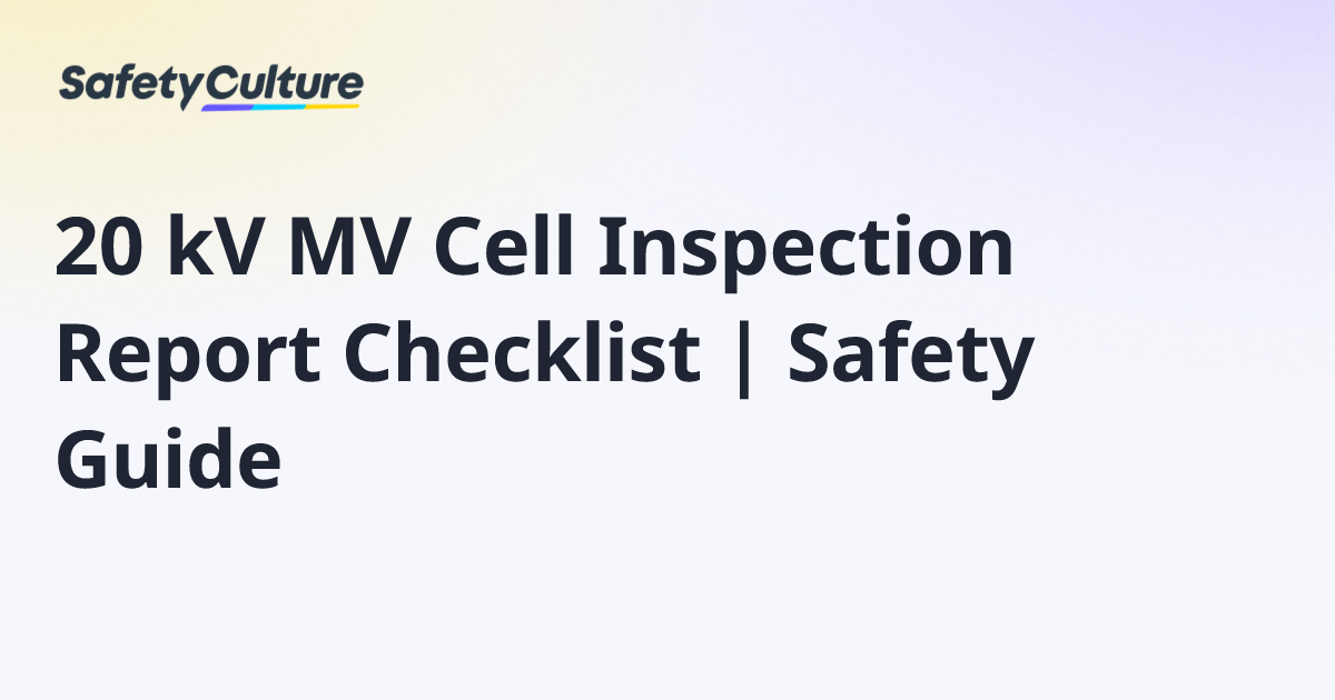 20 kV MV Cell Inspection Report Checklist | Safety Guide | Free Template