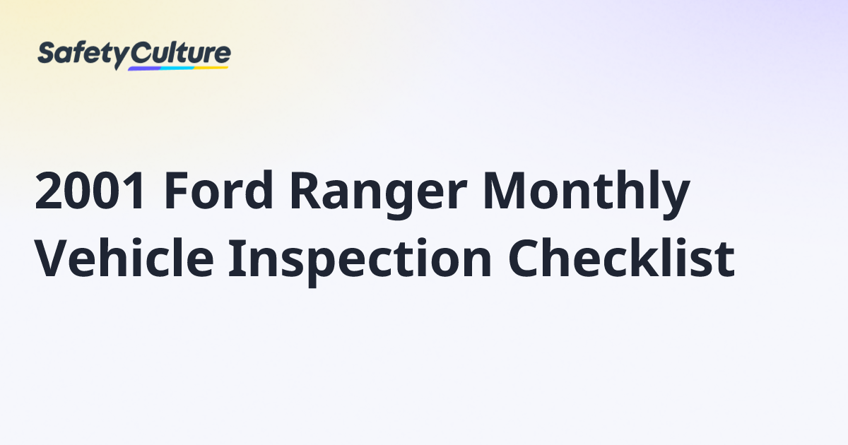 2001 Ford Ranger Monthly Vehicle Inspection Checklist | Free Template