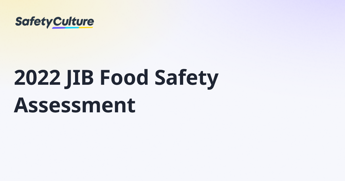2022 JIB Food Safety Assessment | Free Template