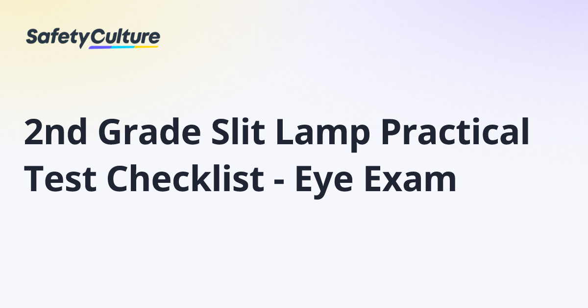 2nd Grade Slit Lamp Practical Test Checklist - Eye Exam | Free Template