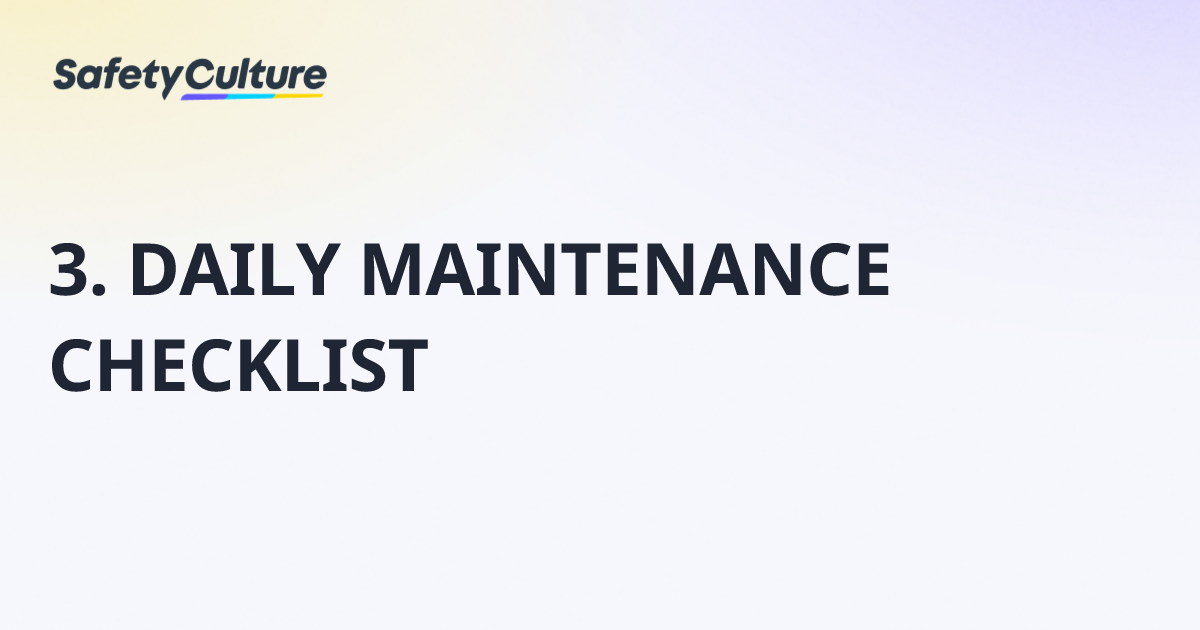 3. DAILY MAINTENANCE CHECKLIST | Free Template