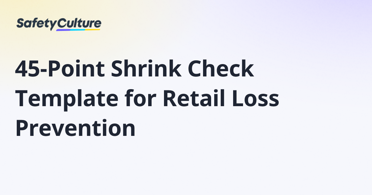 45-Point Shrink Check Template for Retail Loss Prevention | Free Template