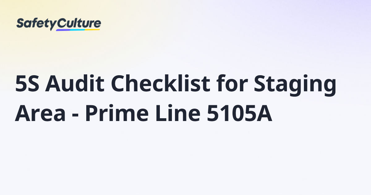 5S Audit Checklist for Staging Area - Prime Line 5105A | Free Template