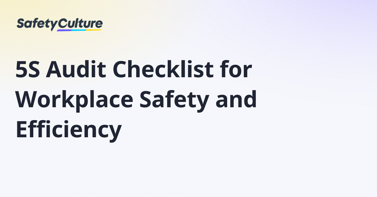 5S Audit Checklist for Workplace Safety and Efficiency | Free Template