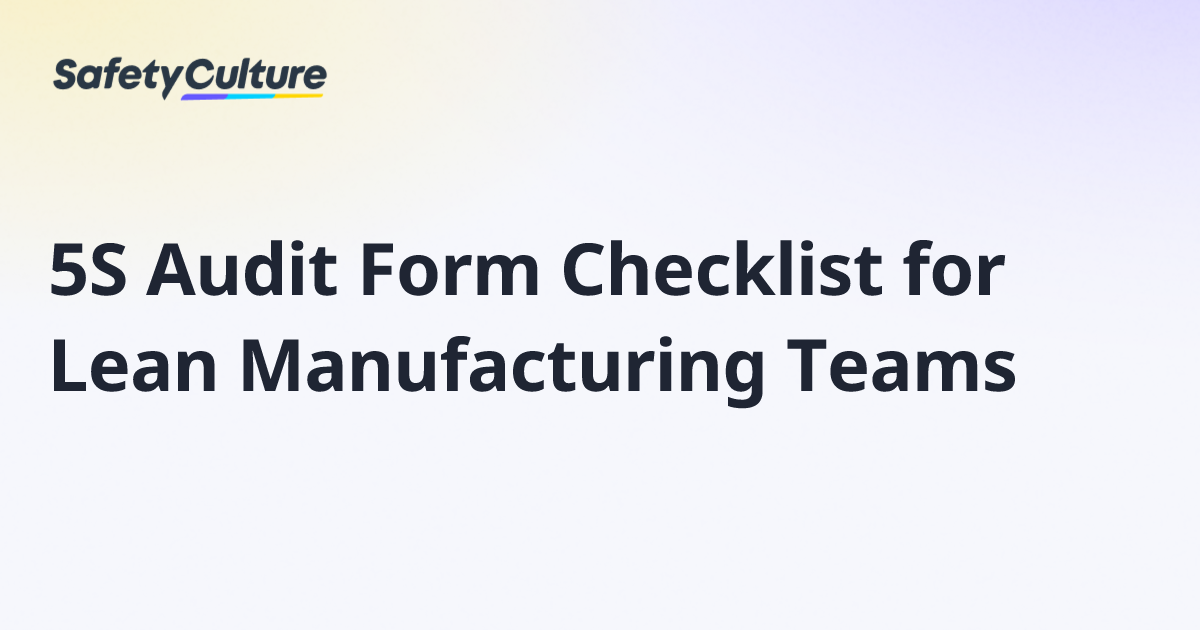 5S Audit Form Checklist for Lean Manufacturing Teams | Free Template