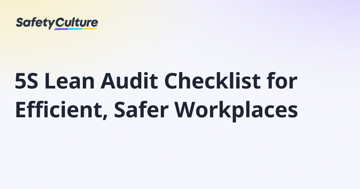 5S Lean Audit Checklist for Efficient, Safer Workplaces | Free Template