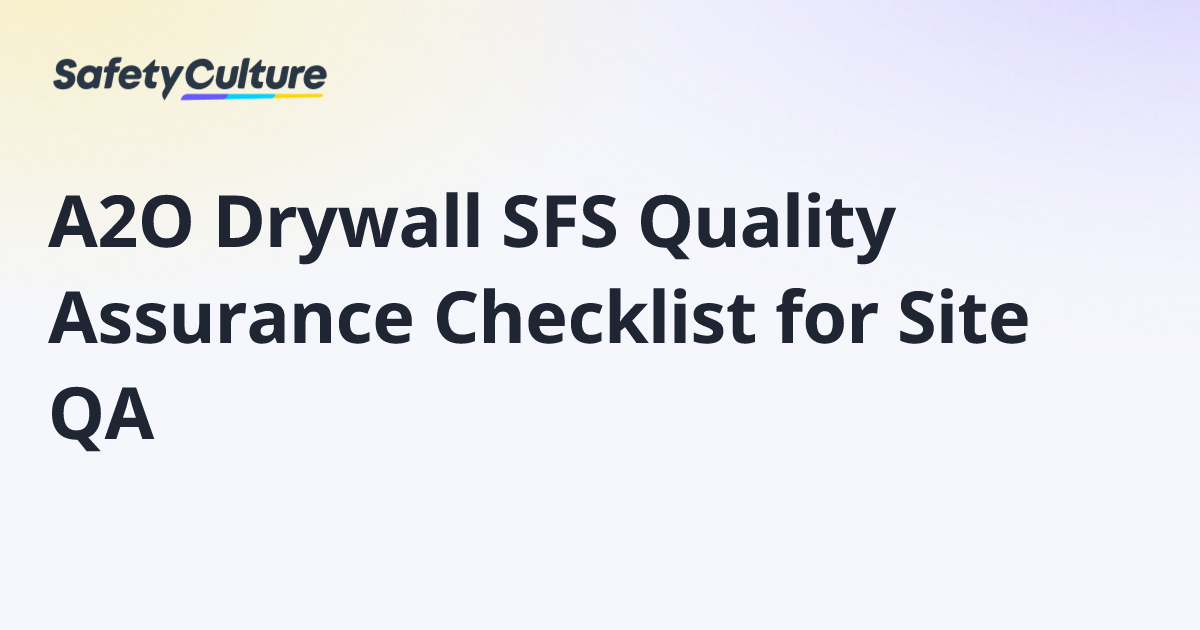 A2O Drywall SFS Quality Assurance Checklist for Site QA | Free Template