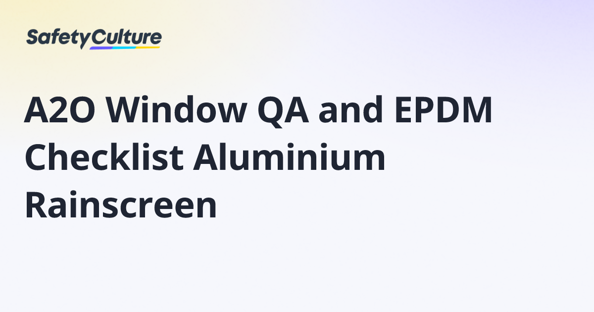 A2O Window QA and EPDM Checklist Aluminium Rainscreen | Free Template