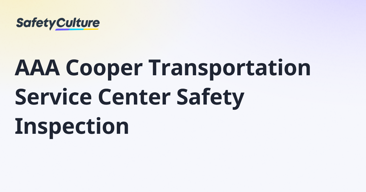 AAA Cooper Transportation Service Center Safety Inspection | Free Template