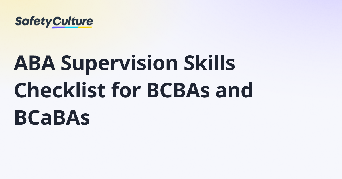 ABA Supervision Skills Checklist for BCBAs and BCaBAs | Free Template