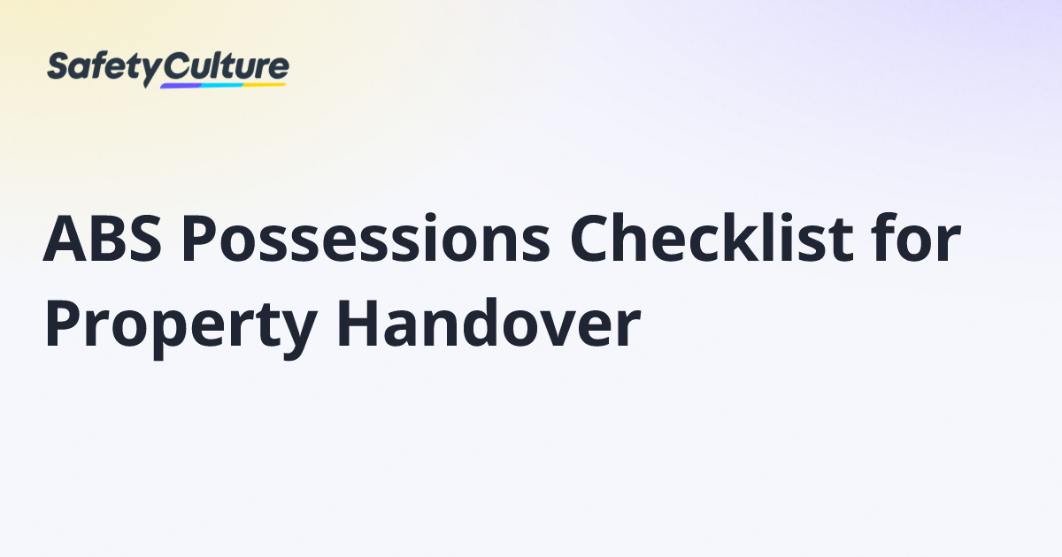 ABS Possessions Checklist for Property Handover | Free Template