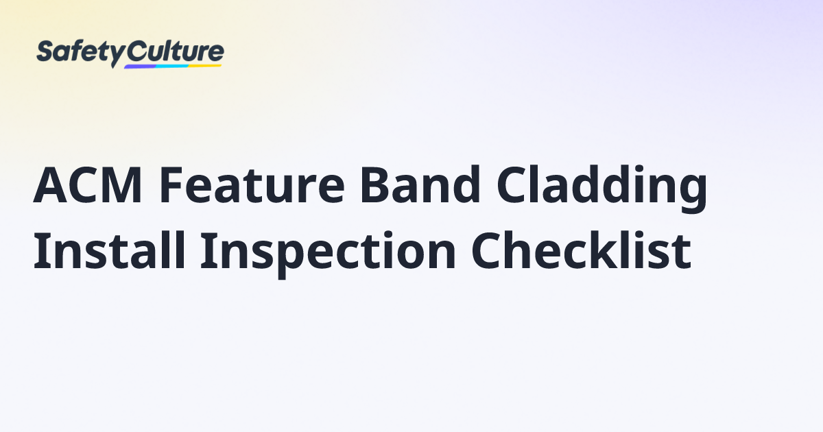 ACM Feature Band Cladding Install Inspection Checklist | Free Template
