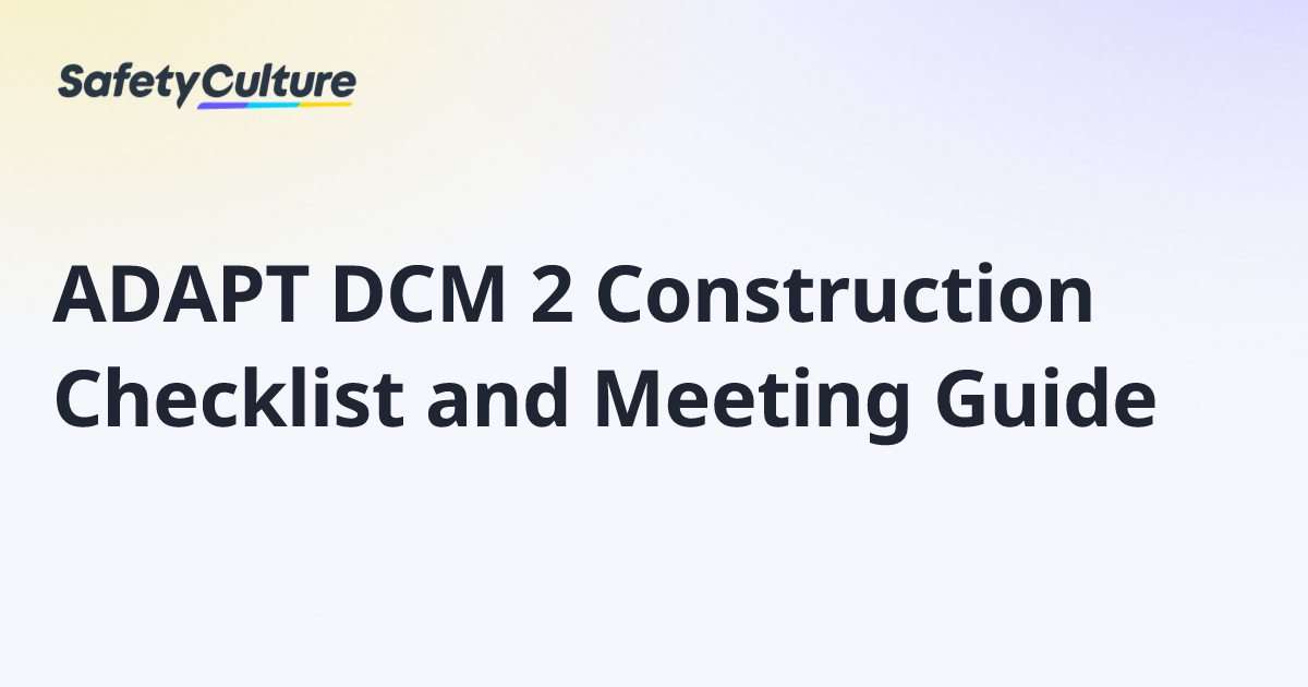 ADAPT DCM 2 Construction Checklist and Meeting Guide | Free Template