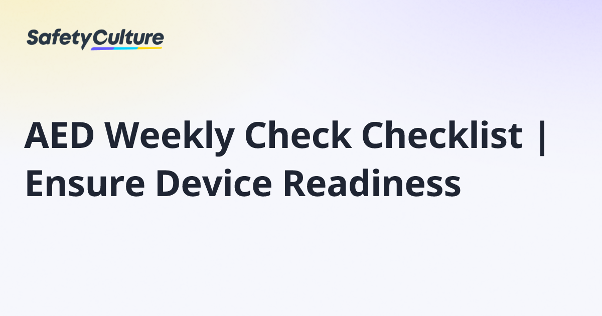 AED Weekly Check Checklist | Ensure Device Readiness | Free Template