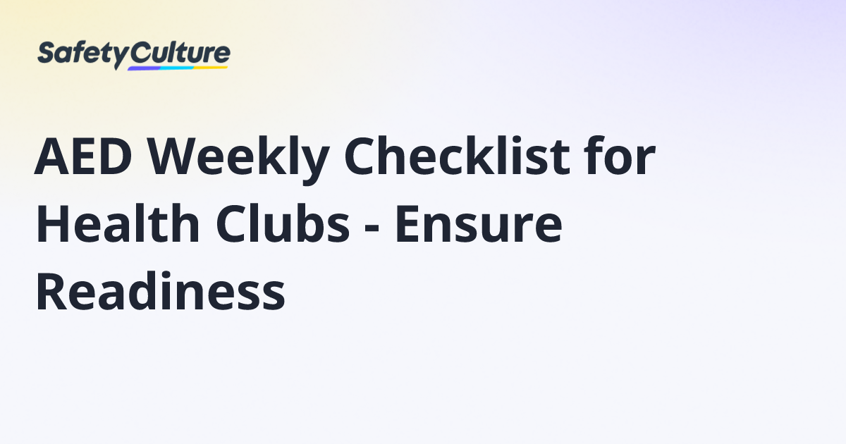 AED Weekly Checklist for Health Clubs - Ensure Readiness | Free Template