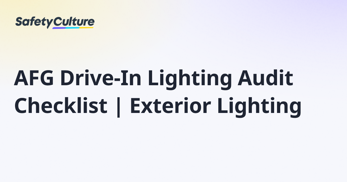 AFG Drive-In Lighting Audit Checklist | Exterior Lighting | Free Template