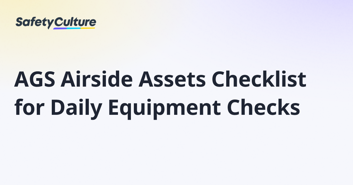 AGS Airside Assets Checklist for Daily Equipment Checks | Free Template