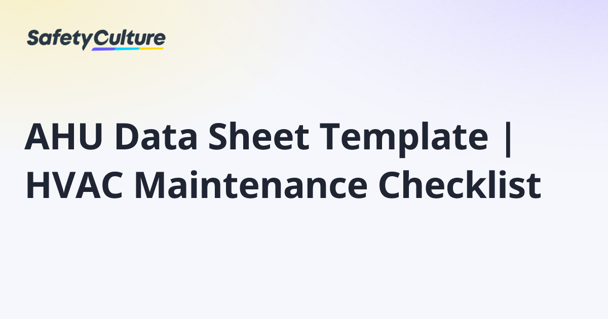 AHU Data Sheet Template | HVAC Maintenance Checklist | Free Template