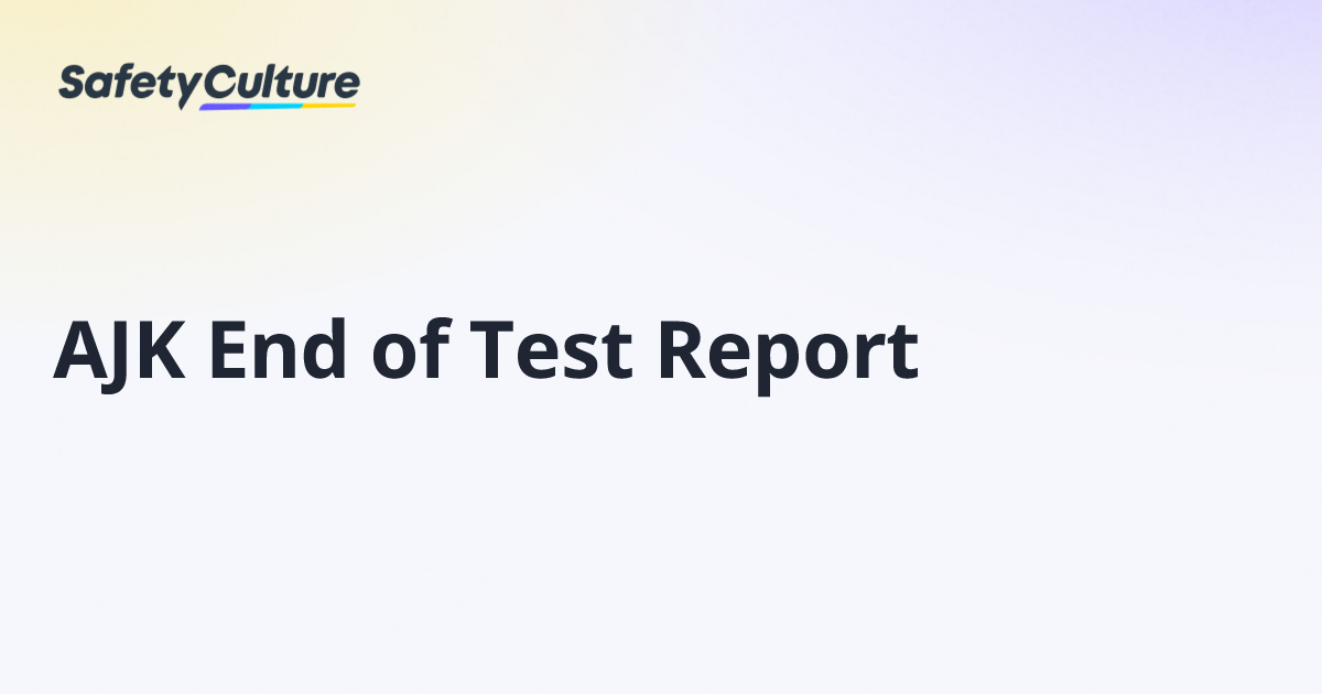 AJK End of Test Report | Free Template