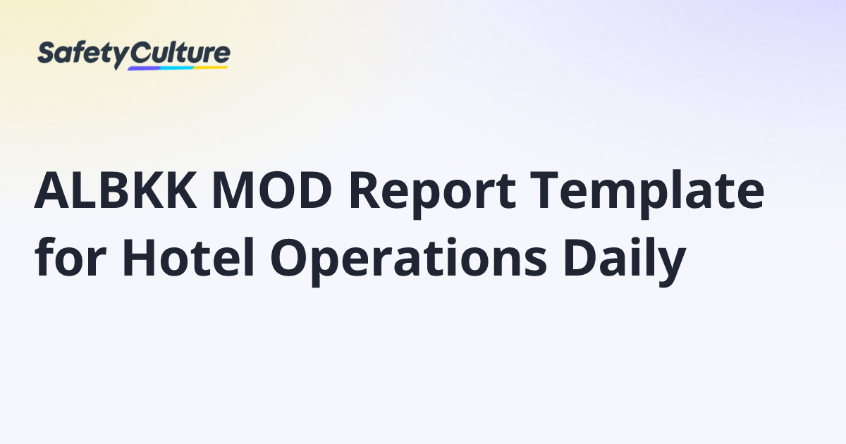 ALBKK MOD Report Template for Hotel Operations Daily | Free Template