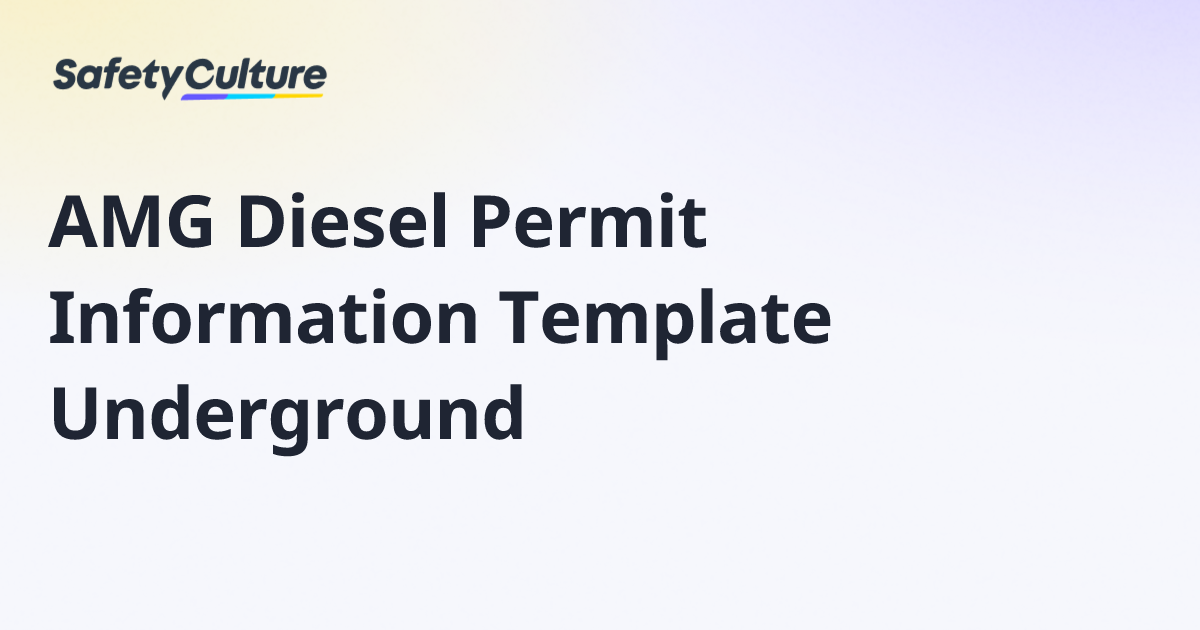 AMG Diesel Permit Information Template Underground | Free Template