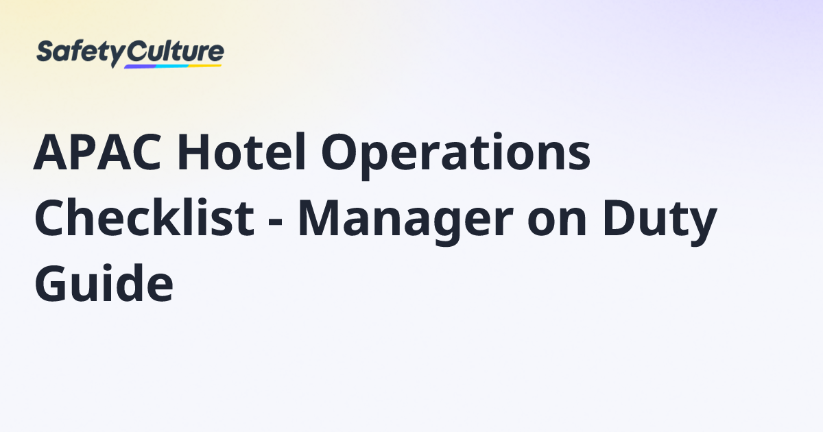 APAC Hotel Operations Checklist - Manager on Duty Guide | Free Template