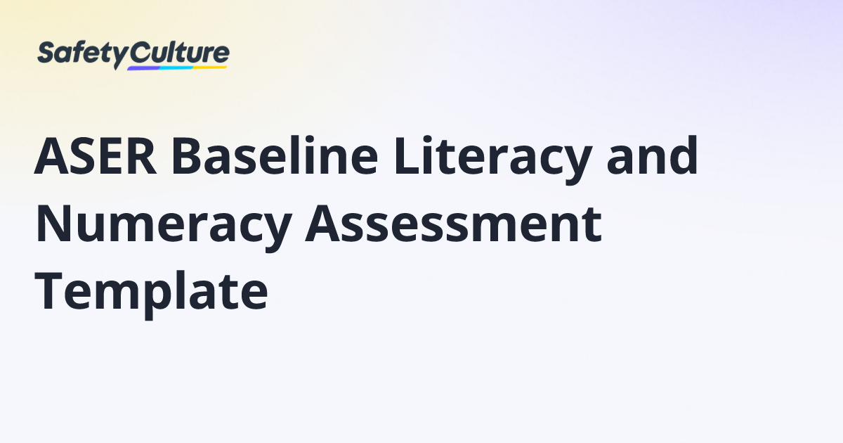 ASER Baseline Literacy and Numeracy Assessment Template | Free Template