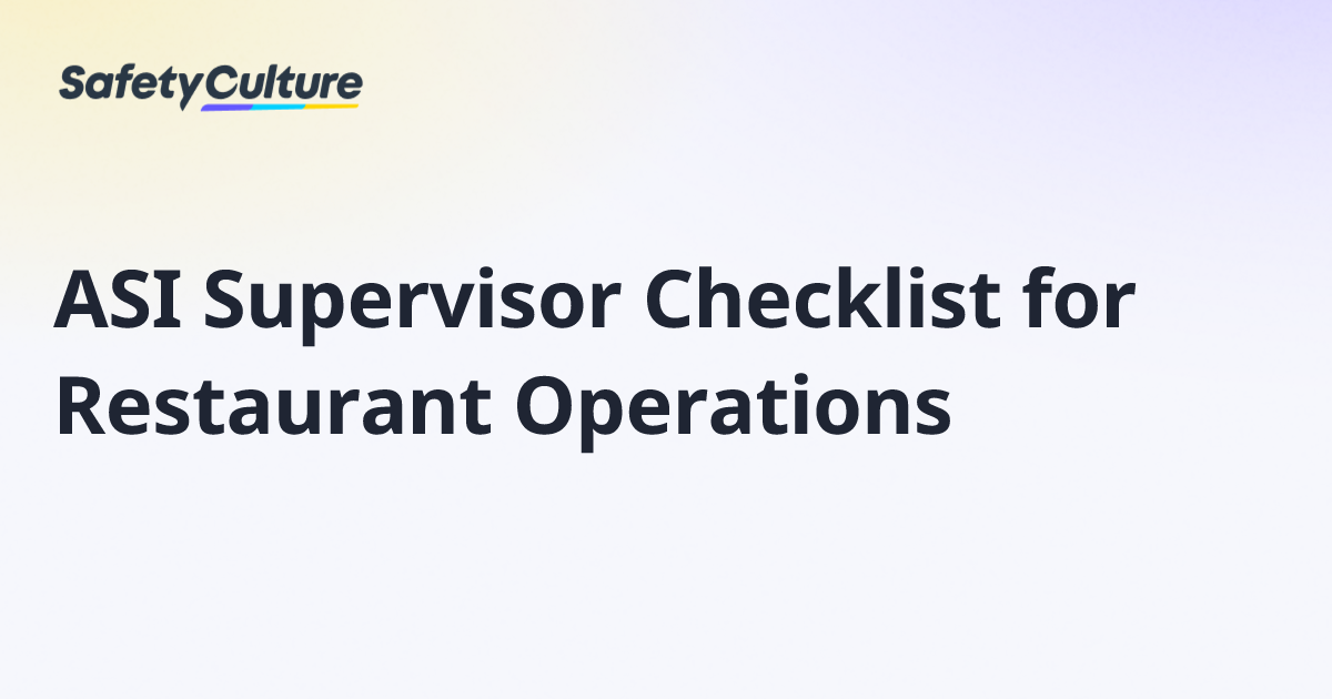 ASI Supervisor Checklist for Restaurant Operations | Free Template