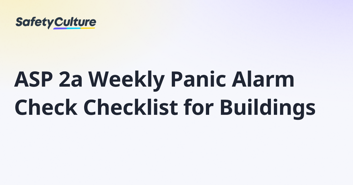 ASP 2a Weekly Panic Alarm Check Checklist for Buildings | Free Template