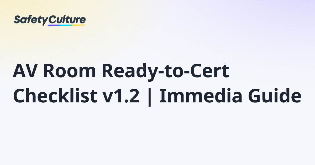 AV Room Ready-to-Cert Checklist v1.2 | Immedia Guide | Free Template