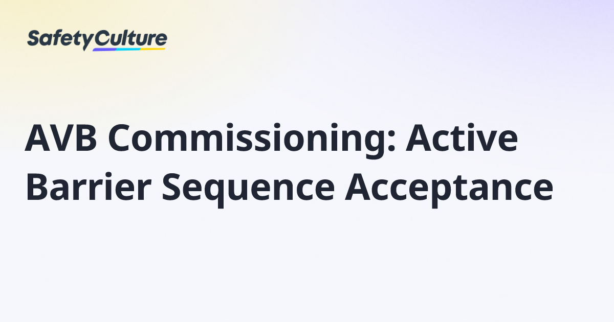 AVB Commissioning: Active Barrier Sequence Acceptance | Free Template