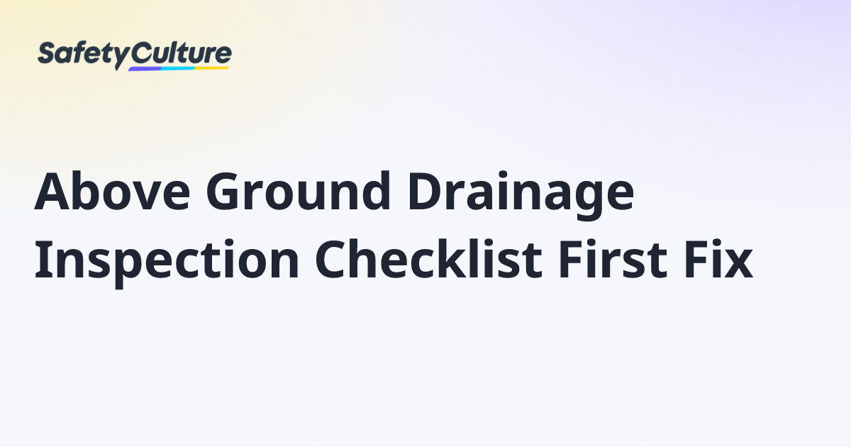 Above Ground Drainage Inspection Checklist First Fix | Free Template