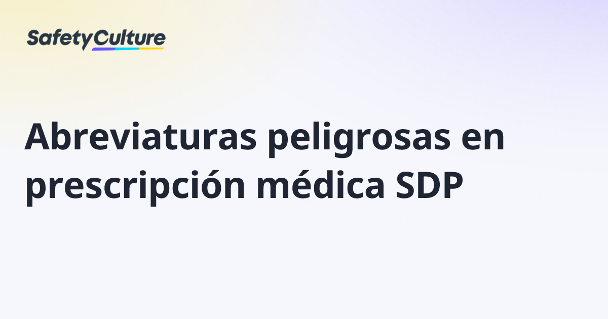 Abreviaturas peligrosas en prescripción médica SDP | Free Template
