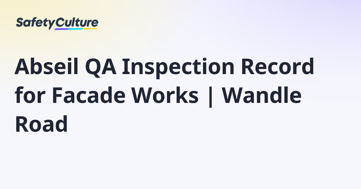 Abseil QA Inspection Record for Facade Works | Wandle Road | Free Template