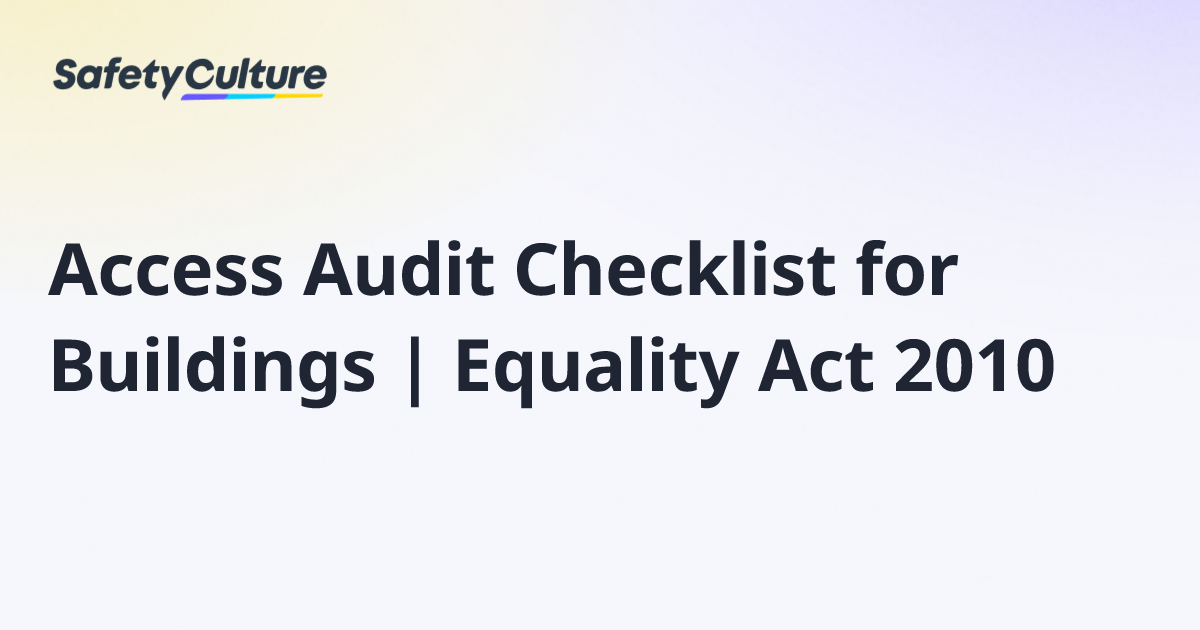 Access Audit Checklist for Buildings | Equality Act 2010 | Free Template