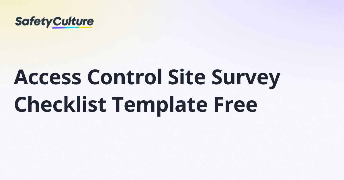 Access Control Site Survey Checklist Template Free | Free Template