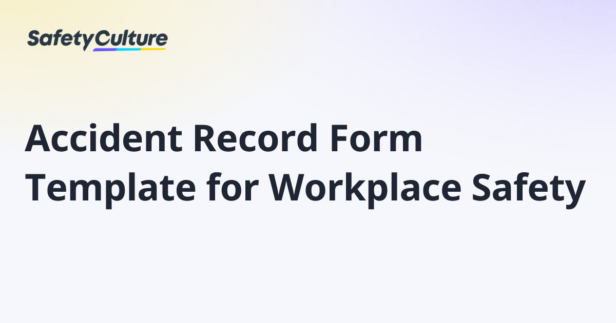 Accident Record Form Template for Workplace Safety | Free Template