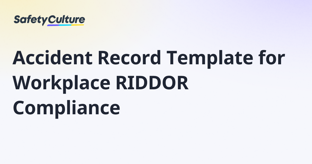 Accident Record Template for Workplace RIDDOR Compliance | Free Template