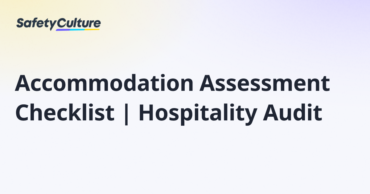 Accommodation Assessment Checklist | Hospitality Audit | Free Template