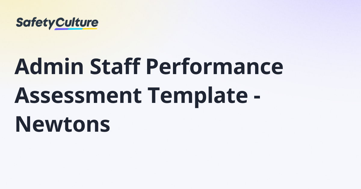 Admin Staff Performance Assessment Template - Newtons | Free Template