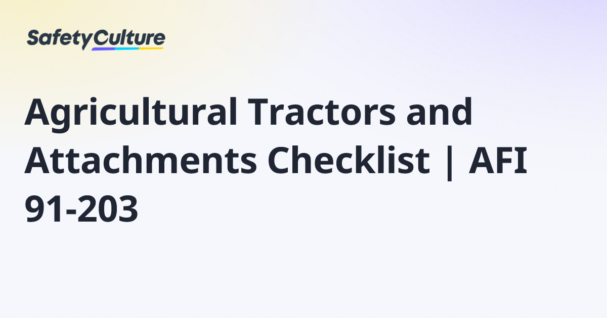 Agricultural Tractors and Attachments Checklist | AFI 91-203 | Free ...