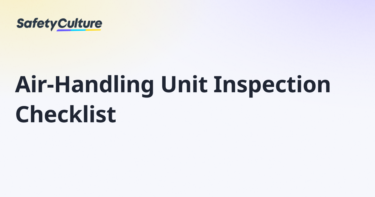 Air-Handling Unit Inspection Checklist | Free Template