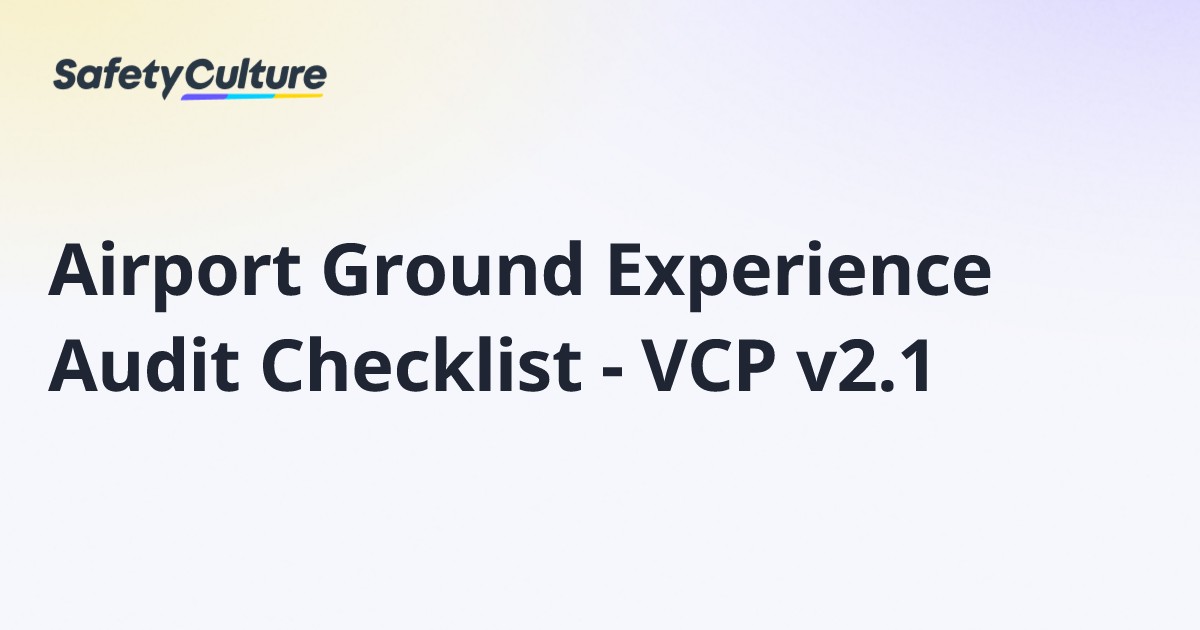 Airport Ground Experience Audit Checklist - VCP v2.1 | Free Template