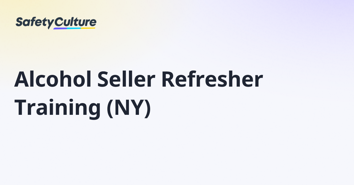 Alcohol Seller Refresher Training (NY) | Free Course