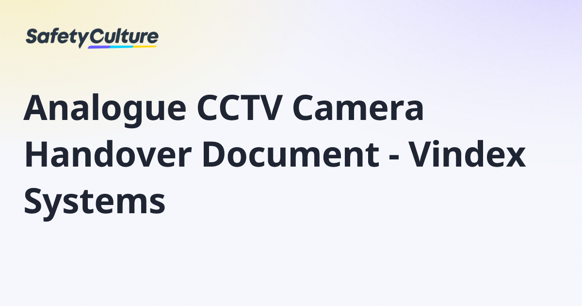 Analogue CCTV Camera Handover Document - Vindex Systems | Free Template
