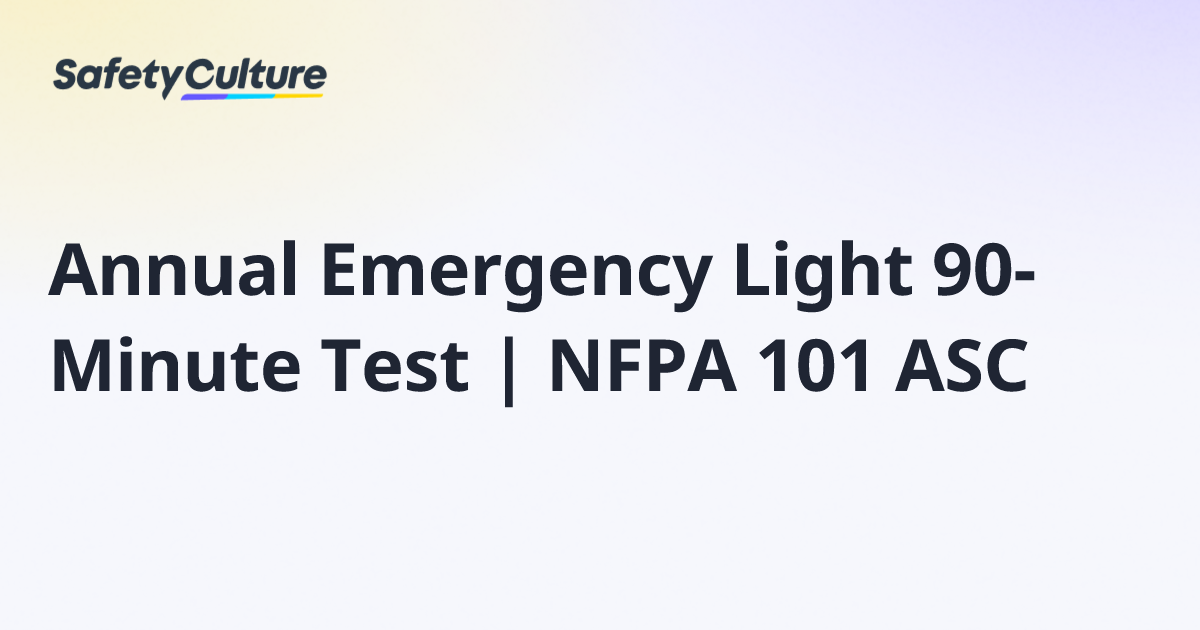 Annual Emergency Light 90-Minute Test | NFPA 101 ASC | Free Template