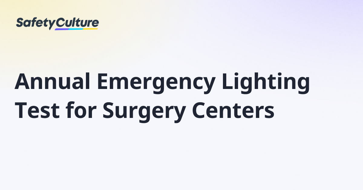 Annual Emergency Lighting Test for Surgery Centers | Free Template